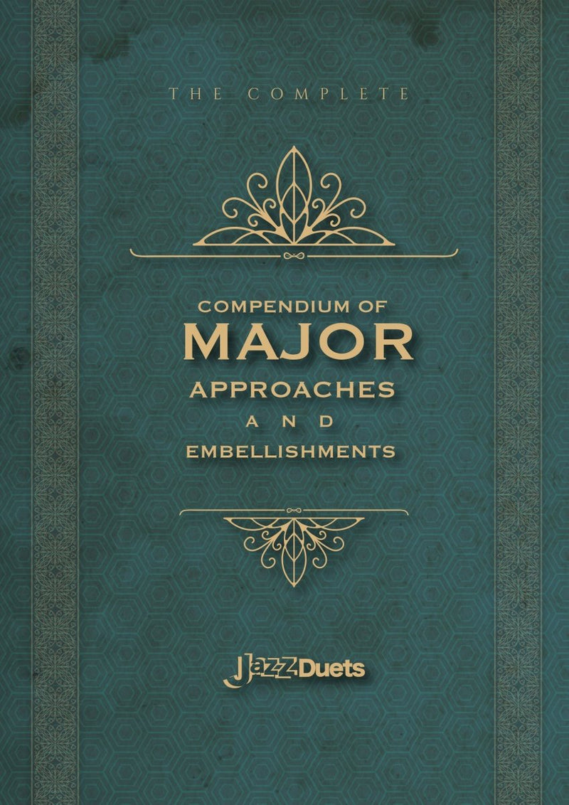 The Complete Compendium of Major Approaches and Embellishments ...